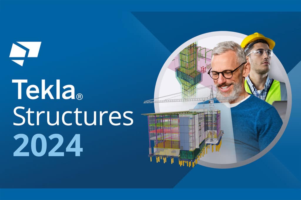 Tekla Structures 2024 available from now on